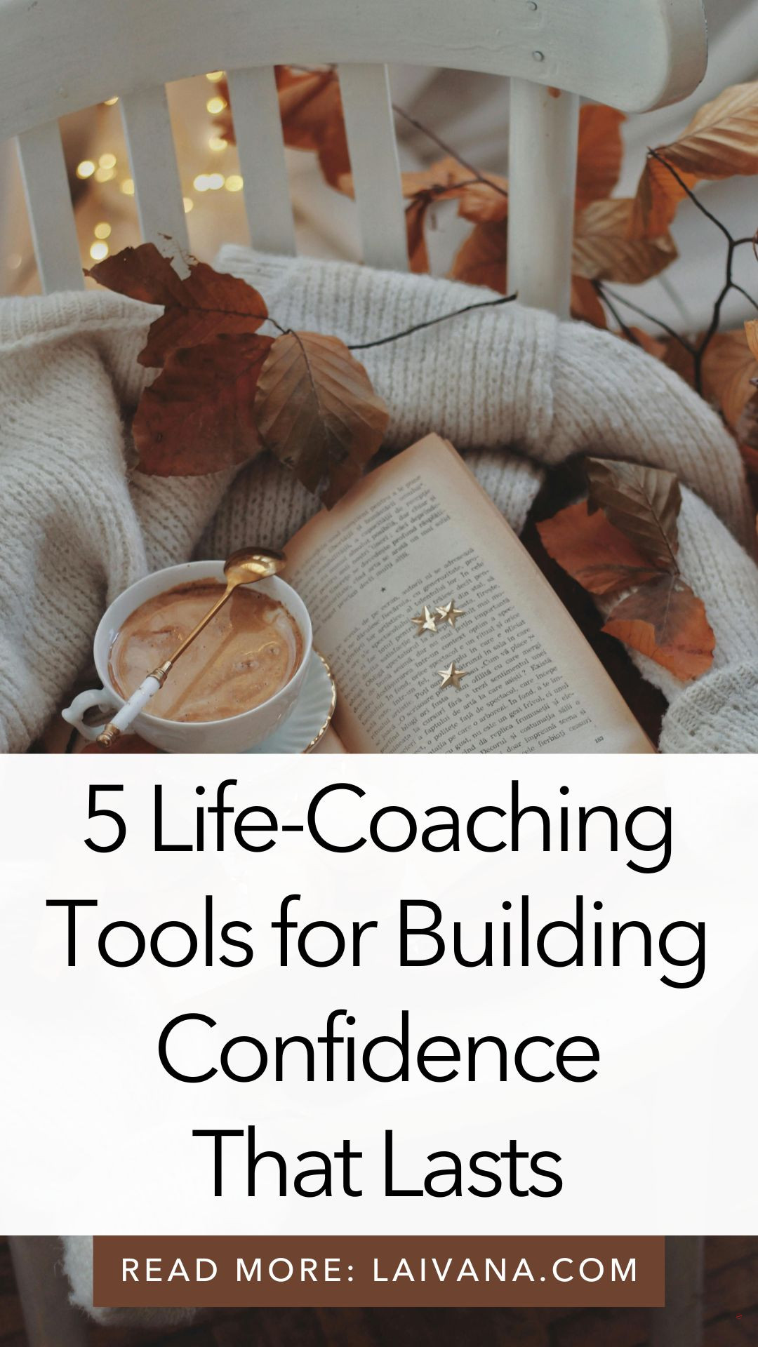 5 Life-Coaching Tools for Confidence: Build Self-Belief That Lasts
